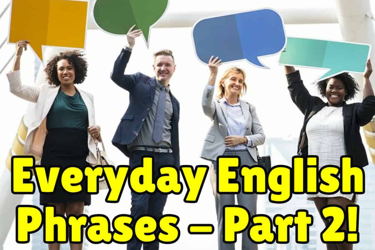 Everyday English Phrases & Expressions – Part 2 – Espresso English