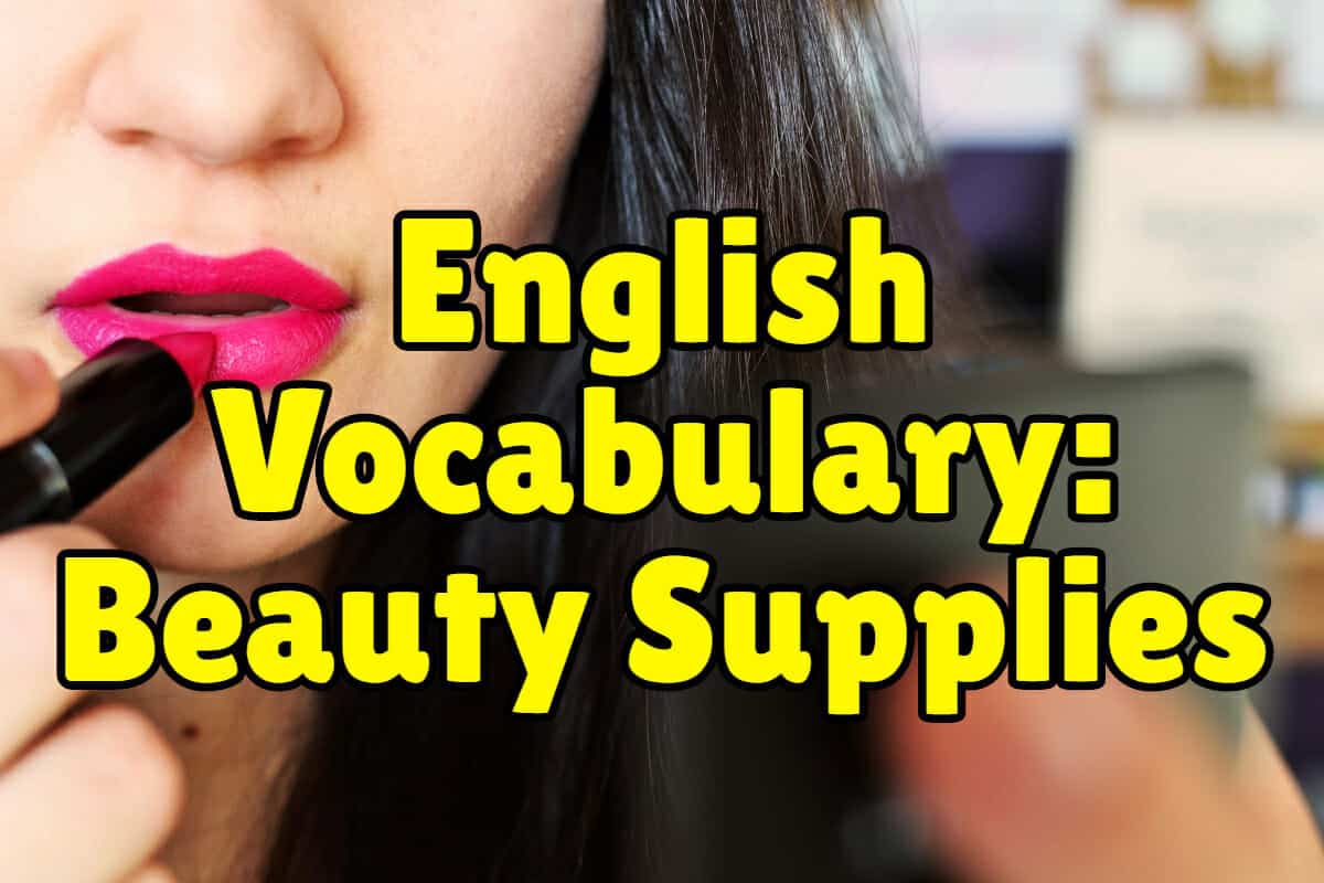 Learn English Vocabulary with Pictures: Beauty Supplies – Espresso English