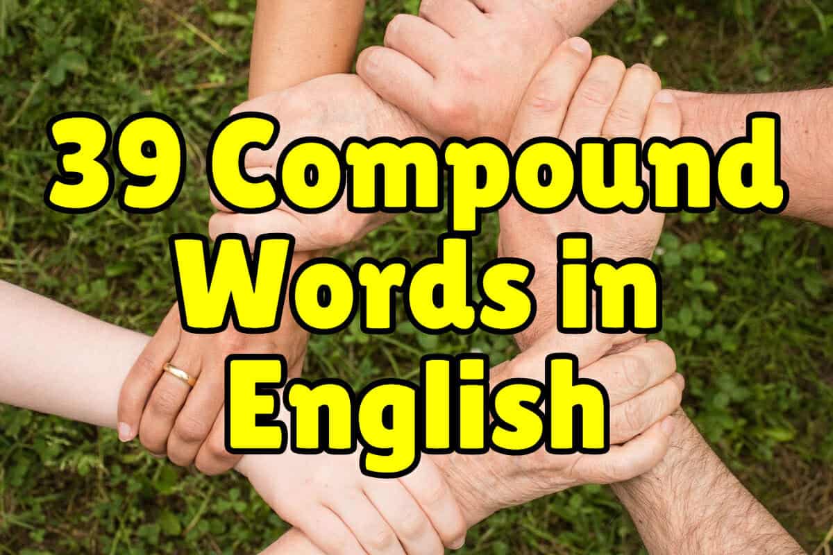 39 Compound Words In English Espresso English