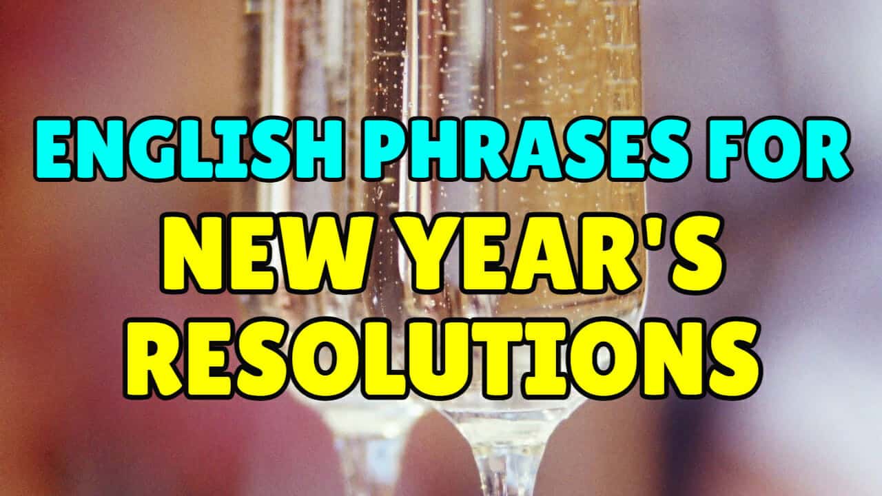 English Phrases for New Year’s Resolutions – Espresso English