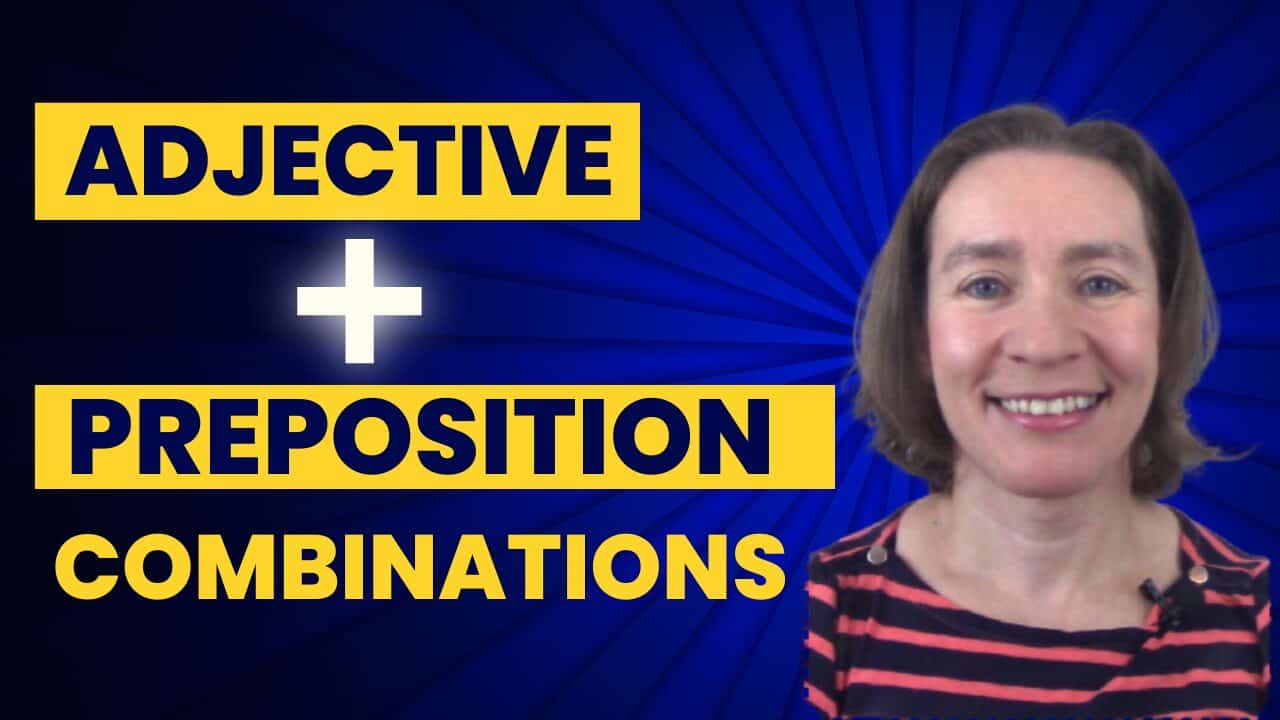 24 Examples of Adjective + Preposition Combinations