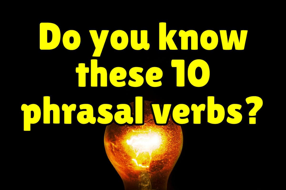 Do You Know These 10 English Phrasal Verbs Espresso English