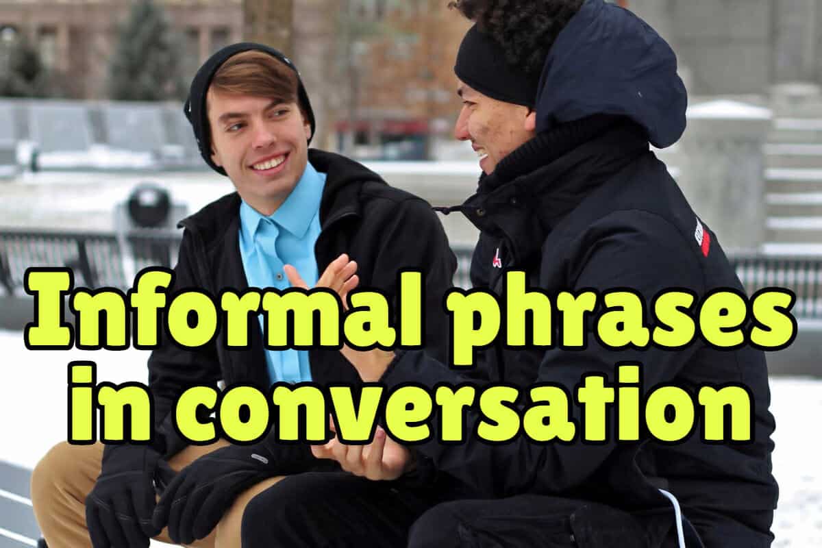 10 Informal English Expressions in Conversation - Espresso English