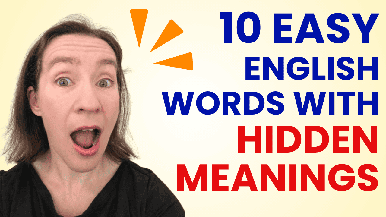 10 Easy English Words With Hidden Meanings - Espresso English