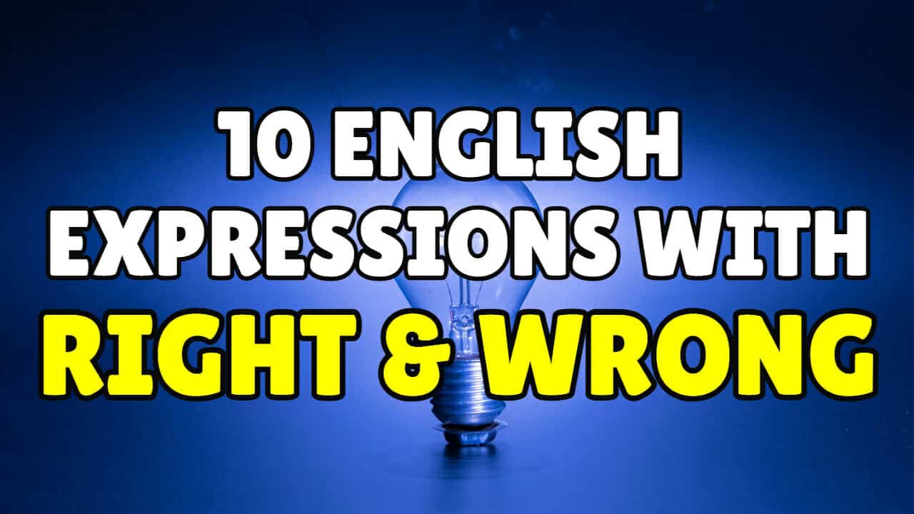 10 “right” and “wrong” expressions in English – Espresso English