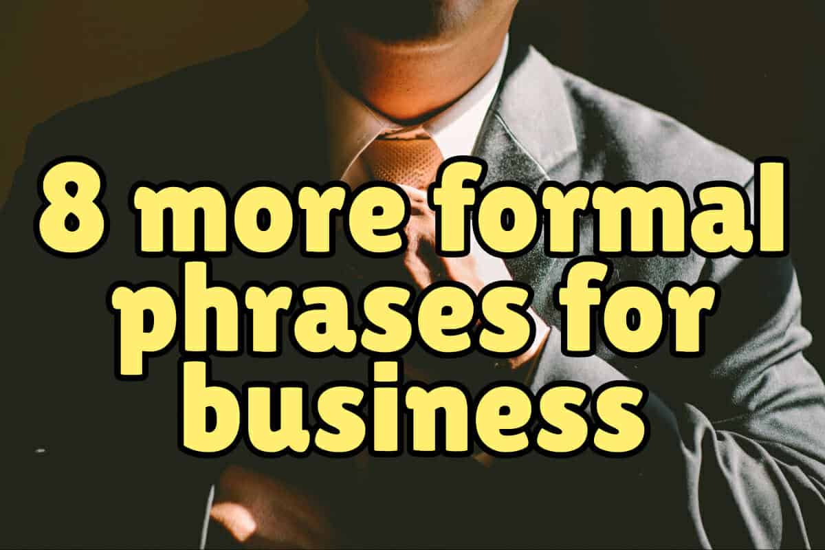 Learn more formal business English phrases – Espresso English
