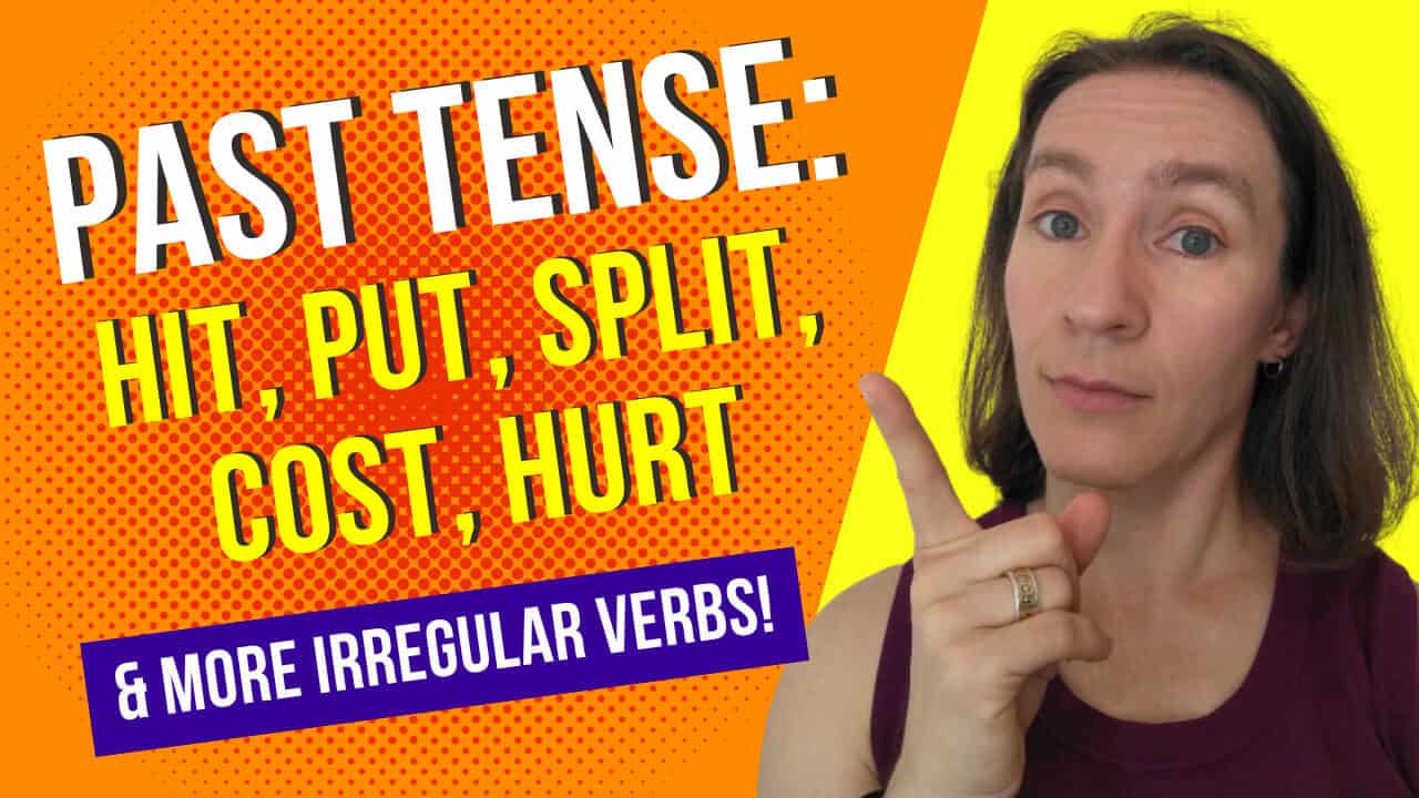 Verbs with the same present, past, and past participle forms