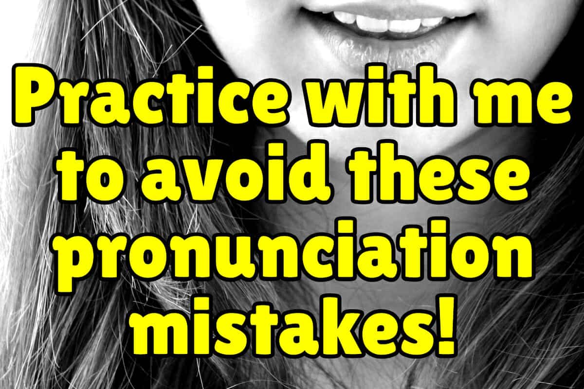 Practice with me to avoid these pronunciation mistakes! – Espresso English Practice with me to avoid these pronunciation mistakes! – Espresso English