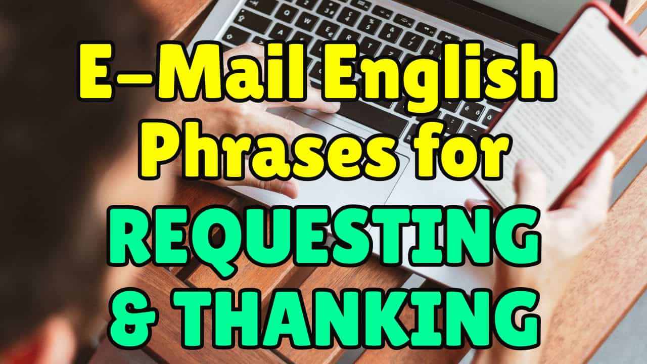 Polite English Phrases for E-Mails: Requesting and Thanking – Espresso ...
