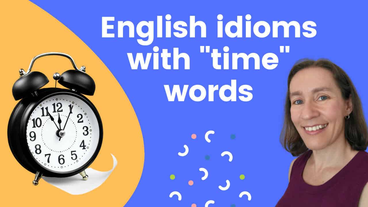 English idioms with time expressions - Espresso English