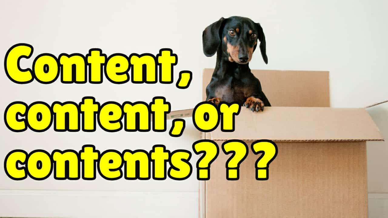 Content, content, or contents? – Espresso English