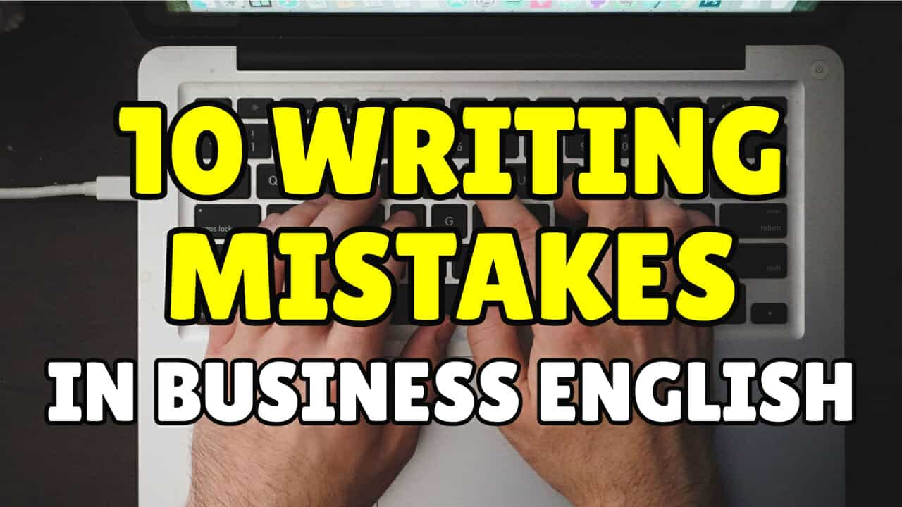 Business English: Common Writing Mistakes – Espresso English