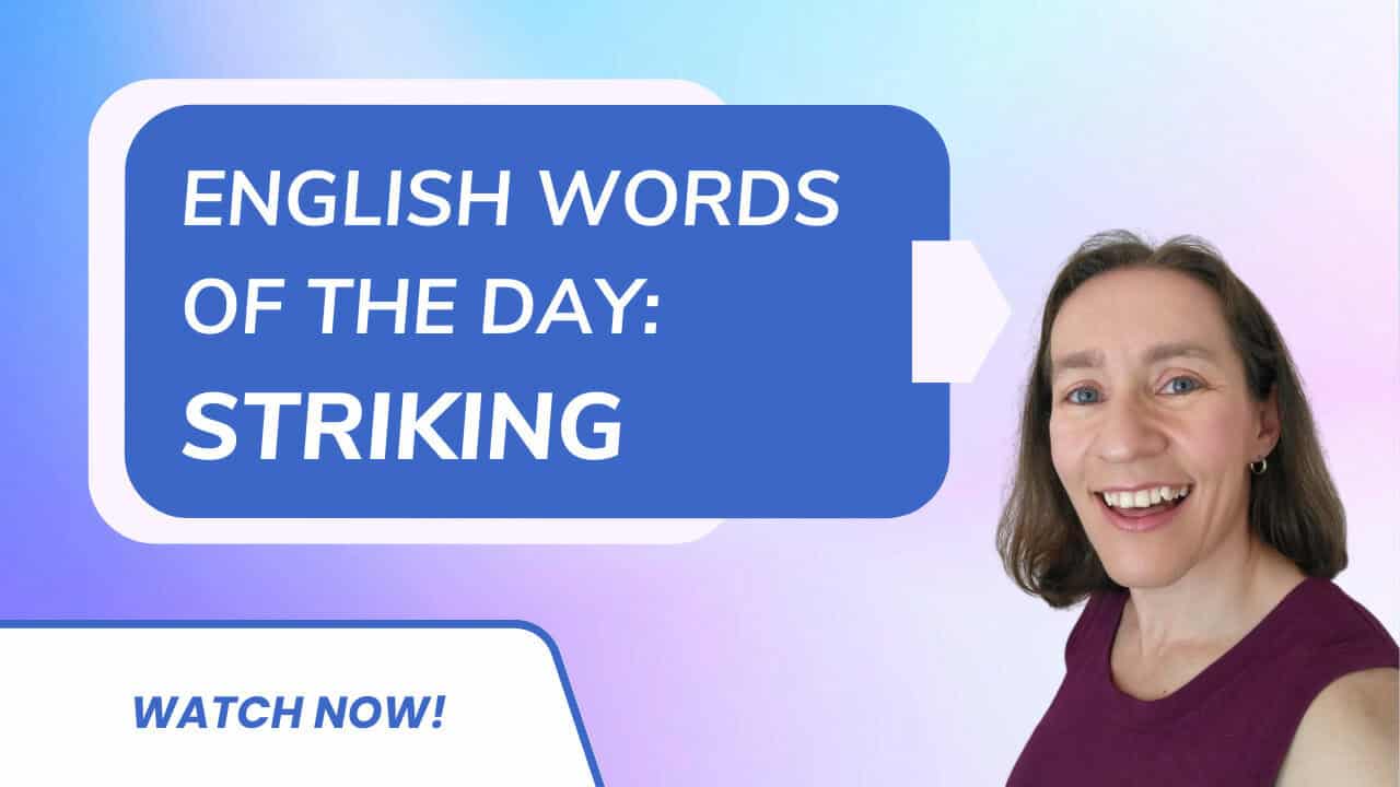 English Word of the Day - Striking - Espresso English