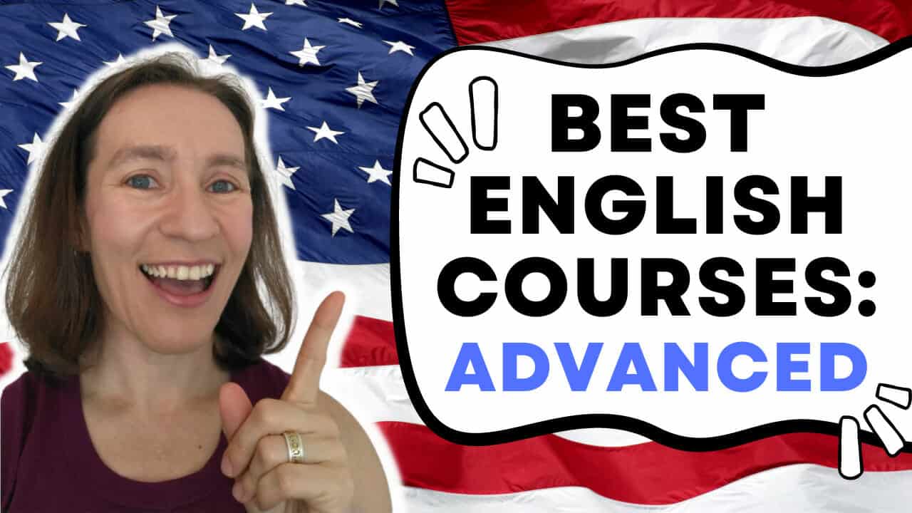 Best courses for upper-intermediate & advanced English learners
