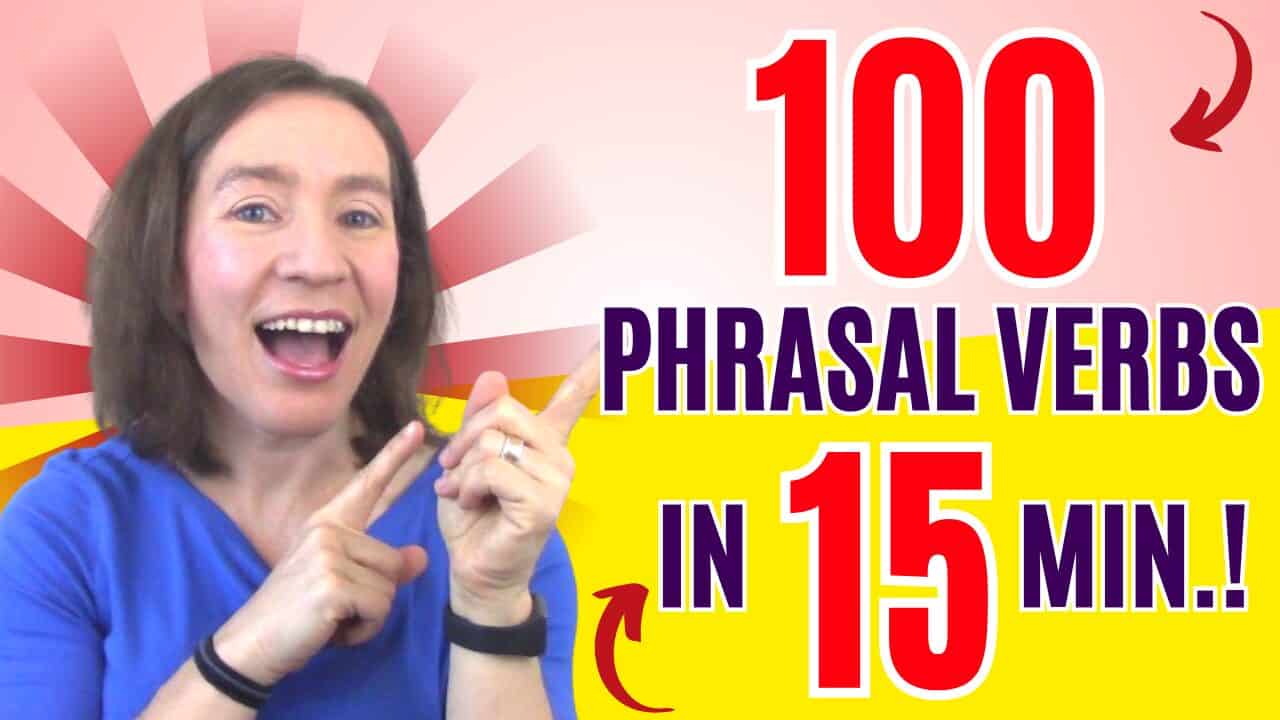 100 Phrasal Verbs in 15 Minutes - Espresso English