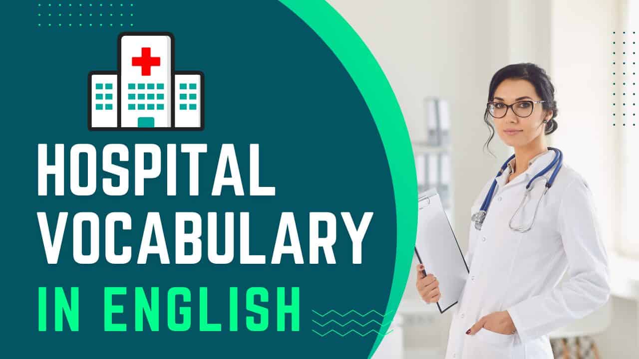 25+ hospital words in English - Espresso English