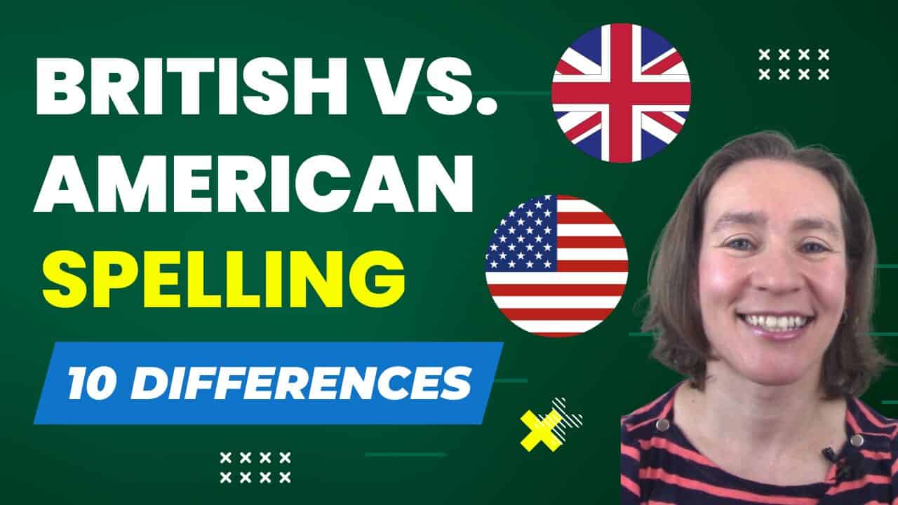 British vs. American English Spelling - Espresso English