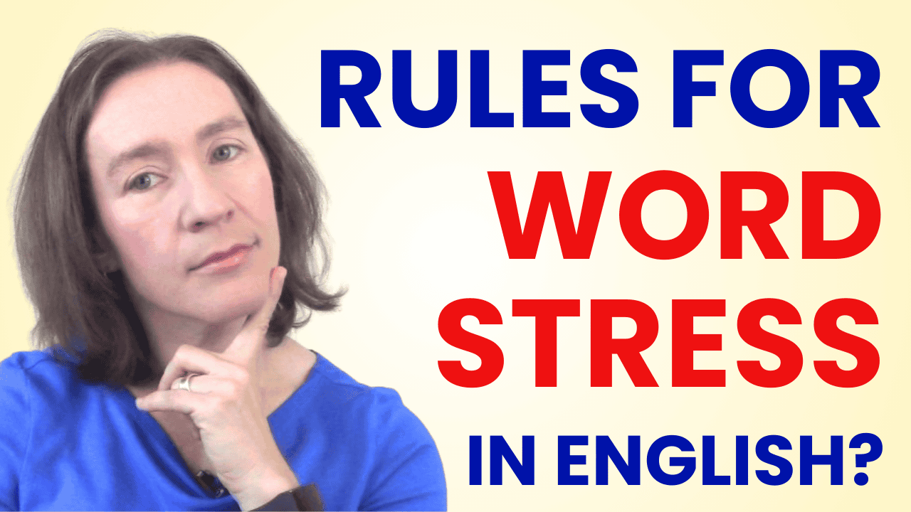 What Are The Rules for Word Stress in English? - Espresso English